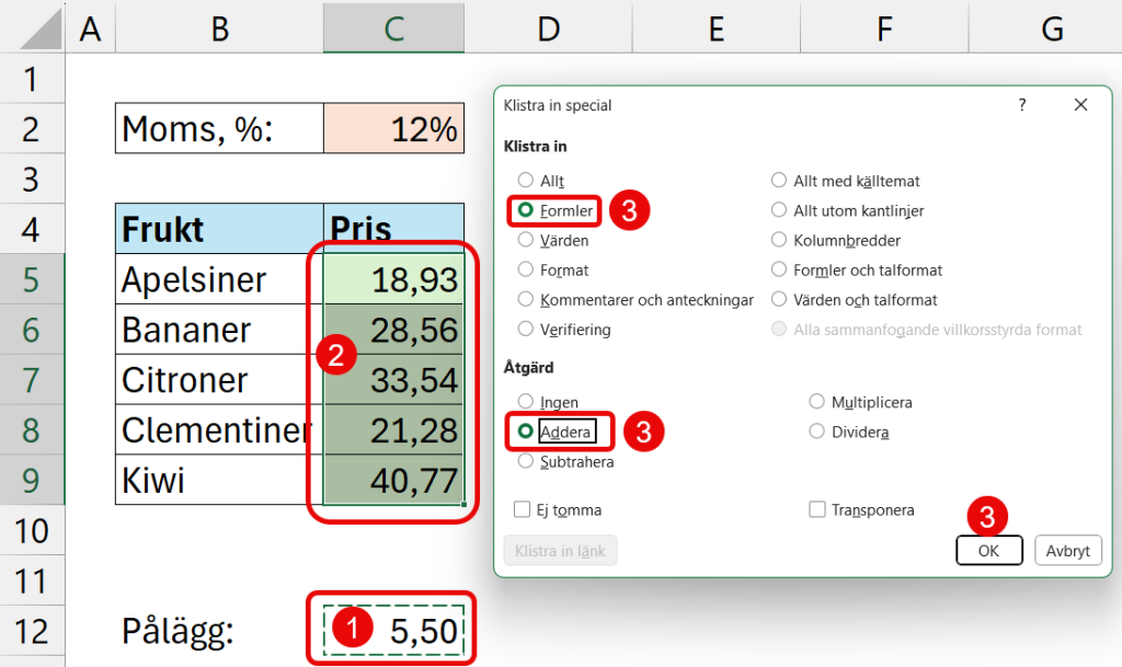 Klistra in i befintliga formler och celler - Excelbrevet
